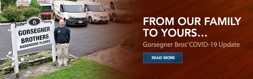 Hardwood Flooring in New Jersey | Gorsegner Brothers